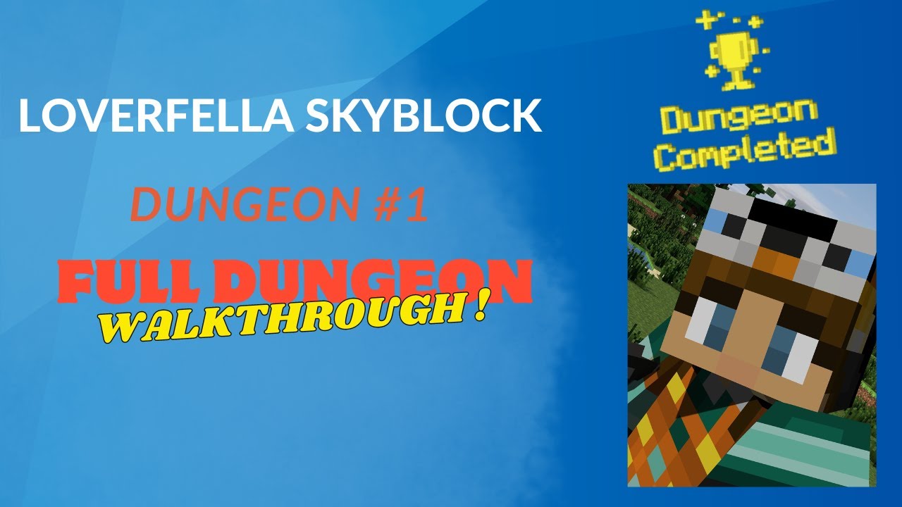 Loverfella Skyblock Dungeon #1 WALKTHROUGH ! ! - YouTube
