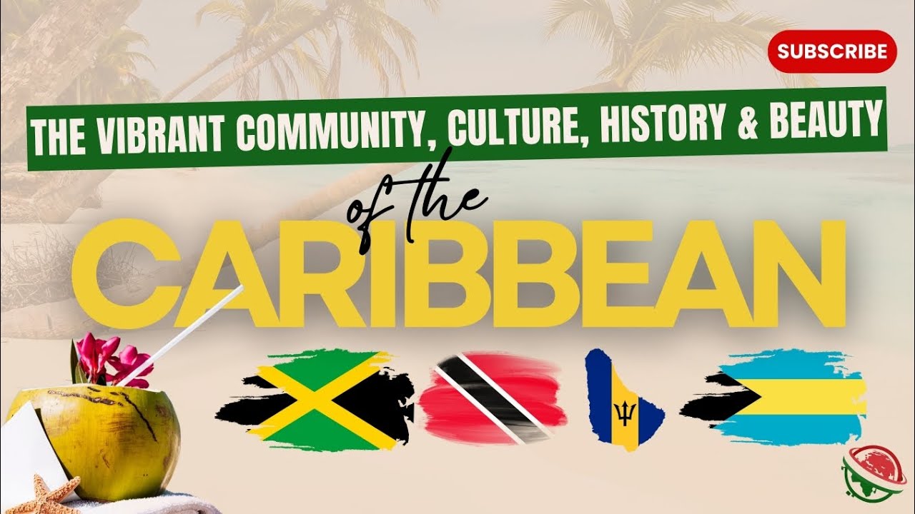Exploring the Vibrant Caribbean Community | Culture, History, and ...