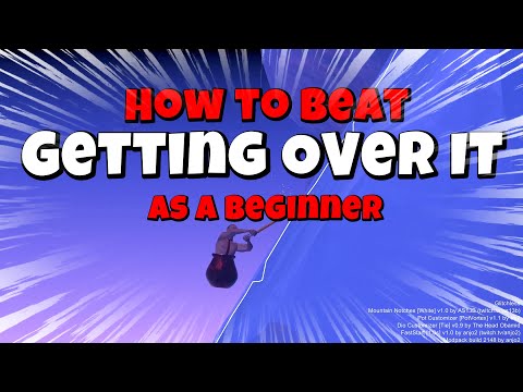 How To Beat Getting Over It for The First Time