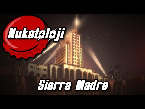 Nukatoloji - Sierra Madre (Türkçe Fallout Tarihçesi)
