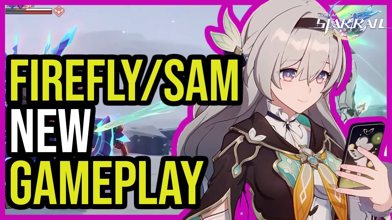 Honkai: Star Rail | Firefly/Sam New Gameplay - YouTube