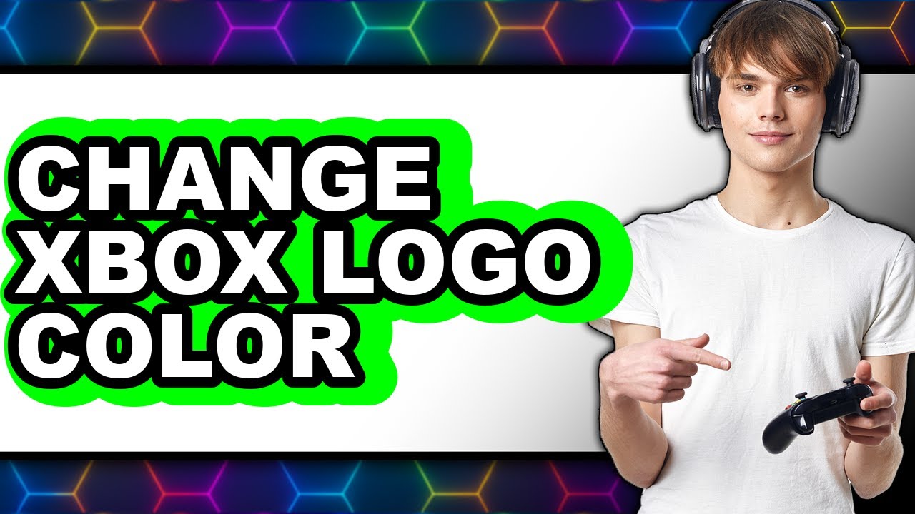 How to Change the Xbox Logo Color 2025 - Easy Guide - YouTube