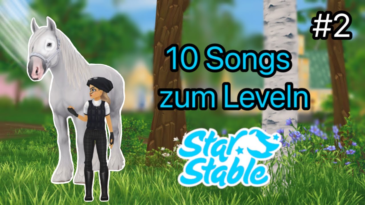 10 songs zum Leveln in Star Stable⭐💙 Teil 2 | Hina SSO - YouTube