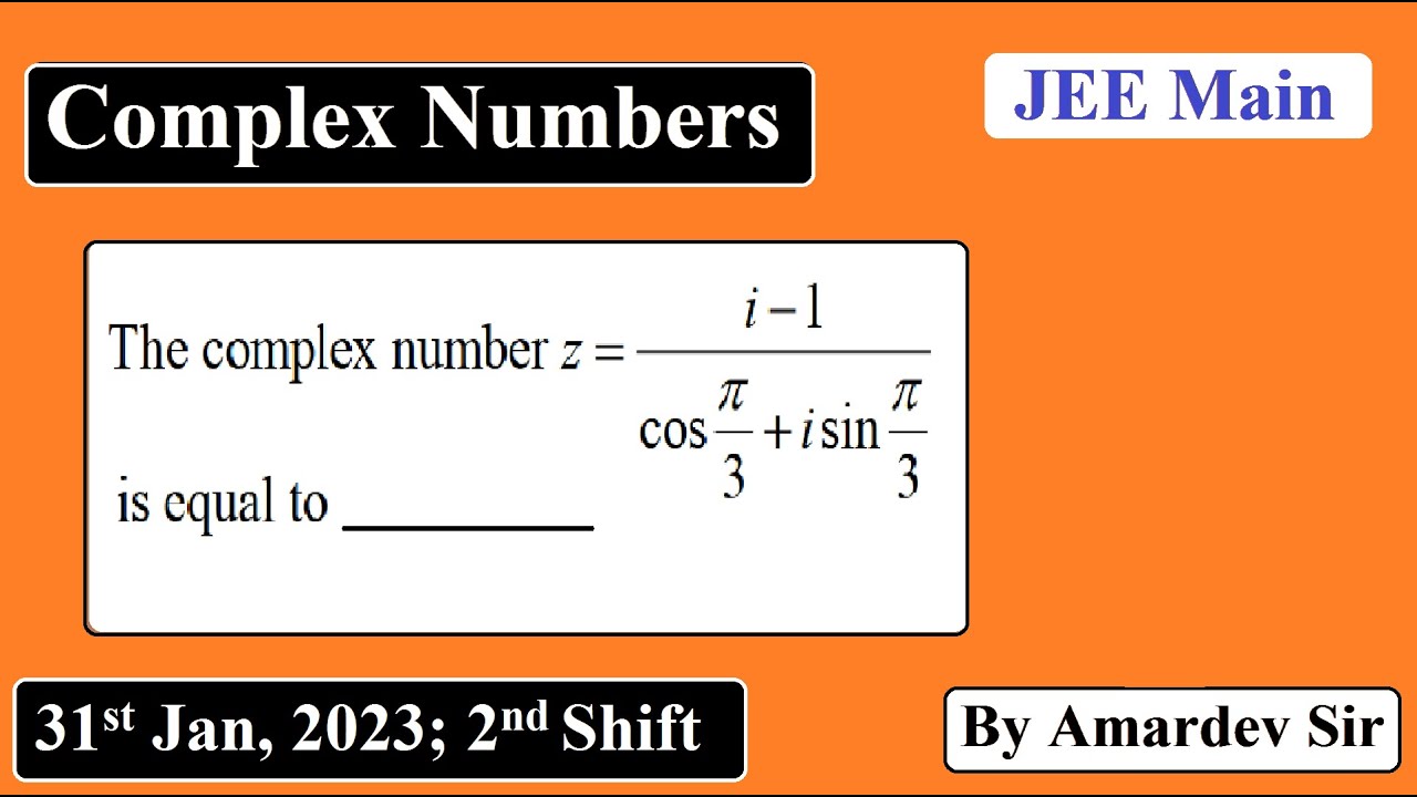 The Complex Number Z i 1 cos pi 3 i Sin pi 3 Is Equal To