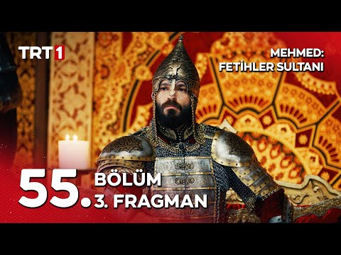 Mehmed: Fetihler Sultanı 55. Bölüm 3. Fragmanı