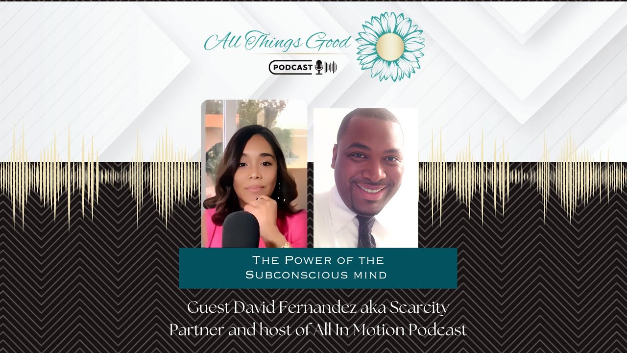 Rewiring the subconscious mind (Guest David Fernandez aka Team Scarcity ...