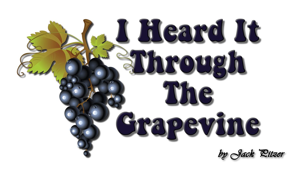 "I Heard It Through The Grapevine" - a Sermon by Jack Pitzer - YouTube