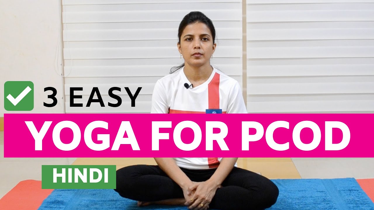 3 Easy Yoga For PCOD and PCOS | Poses to Cure Hormonal Imbalance (In ...