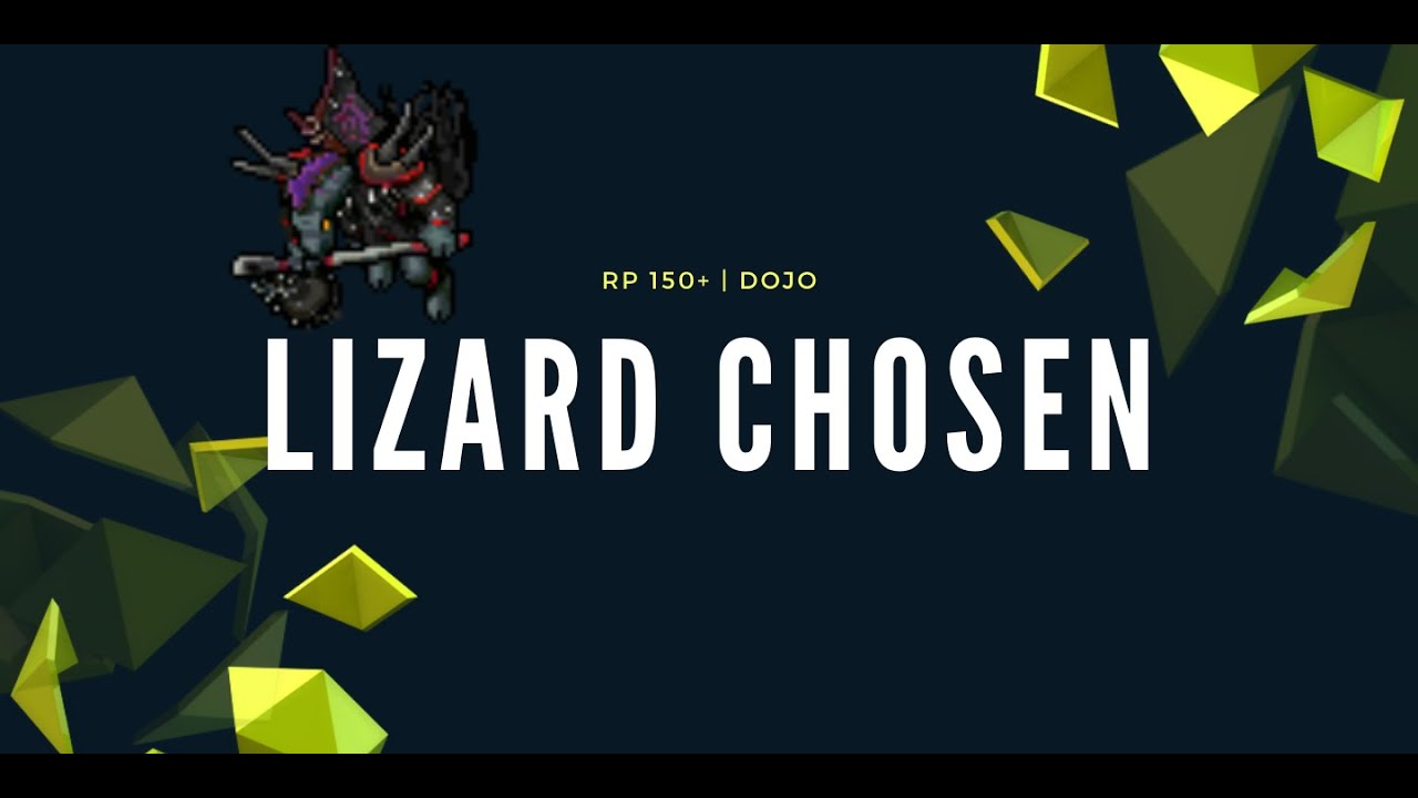 LIZARD CHOSEN DOJO - RP 150+ - YouTube
