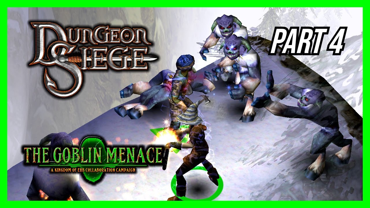 Dungeon Siege 1 | The Goblin Menace Mod | Part 4 - YouTube
