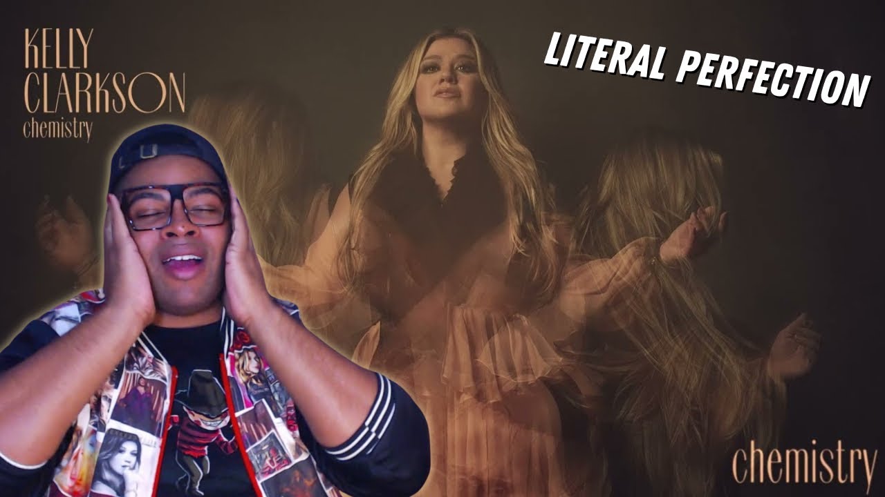Absolute PERFECTION | SINGER REACTS to Kelly Clarkson - Chemistry ...