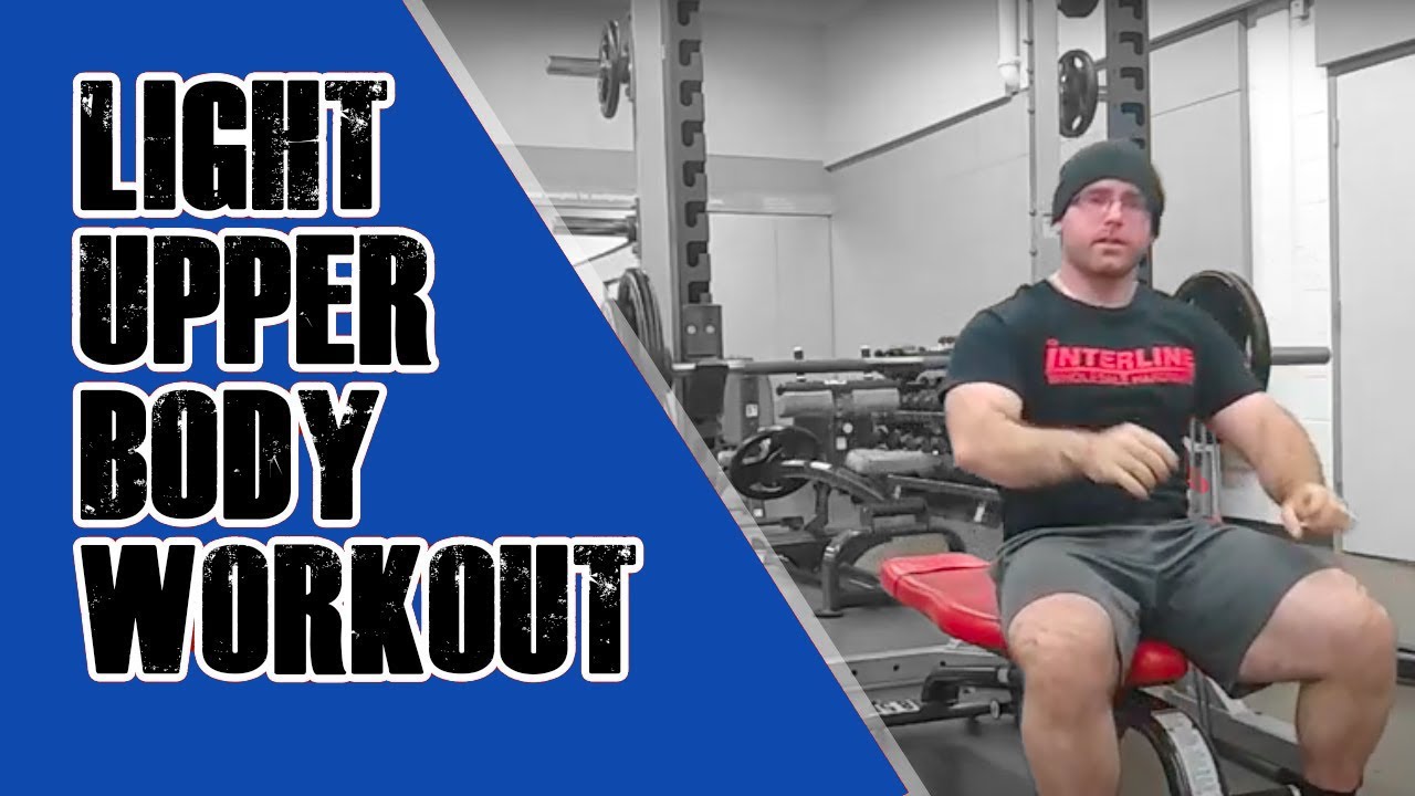 Light Upper Body Workout! - YouTube