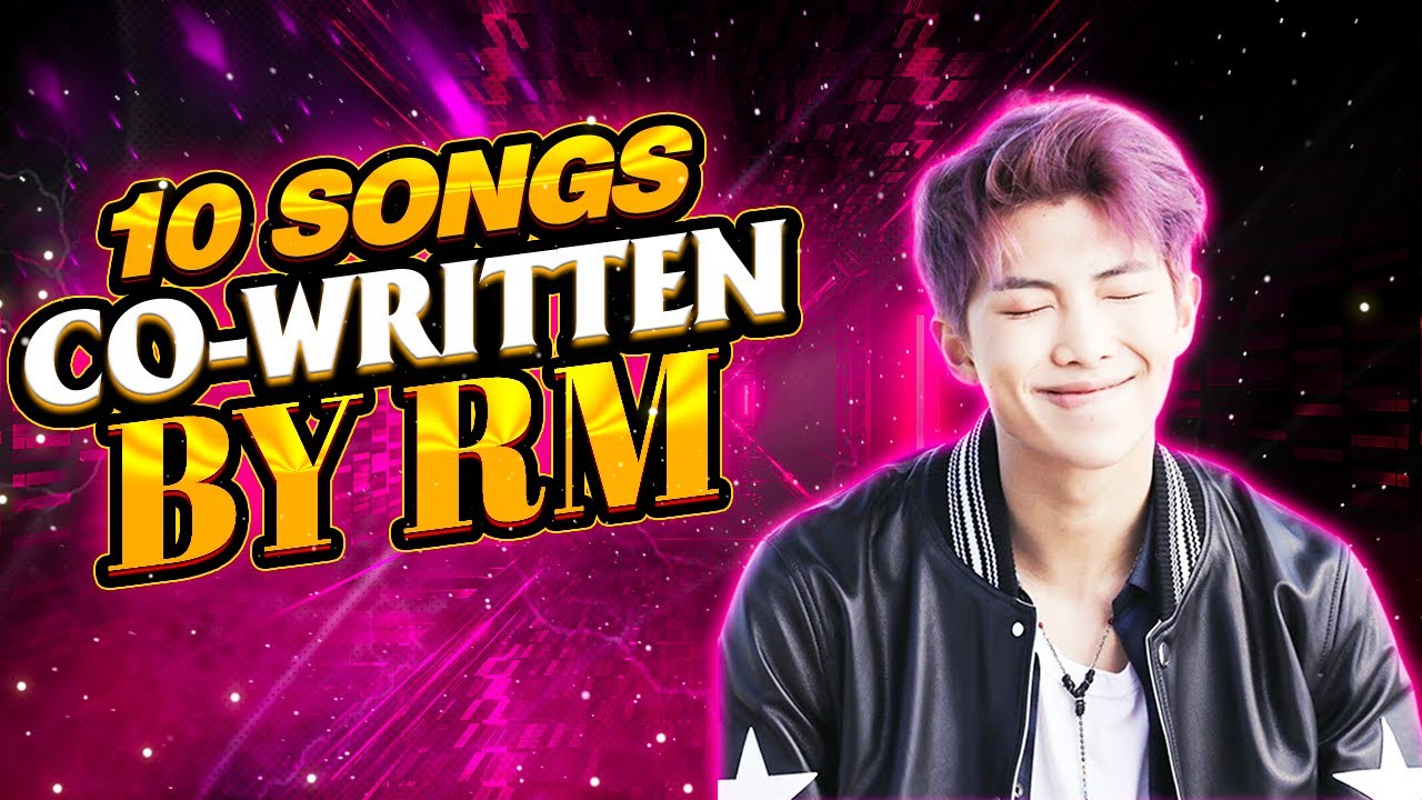 10 Songs Co-Written By BTS' RM That Will Surprise You #rm #bts - YouTube