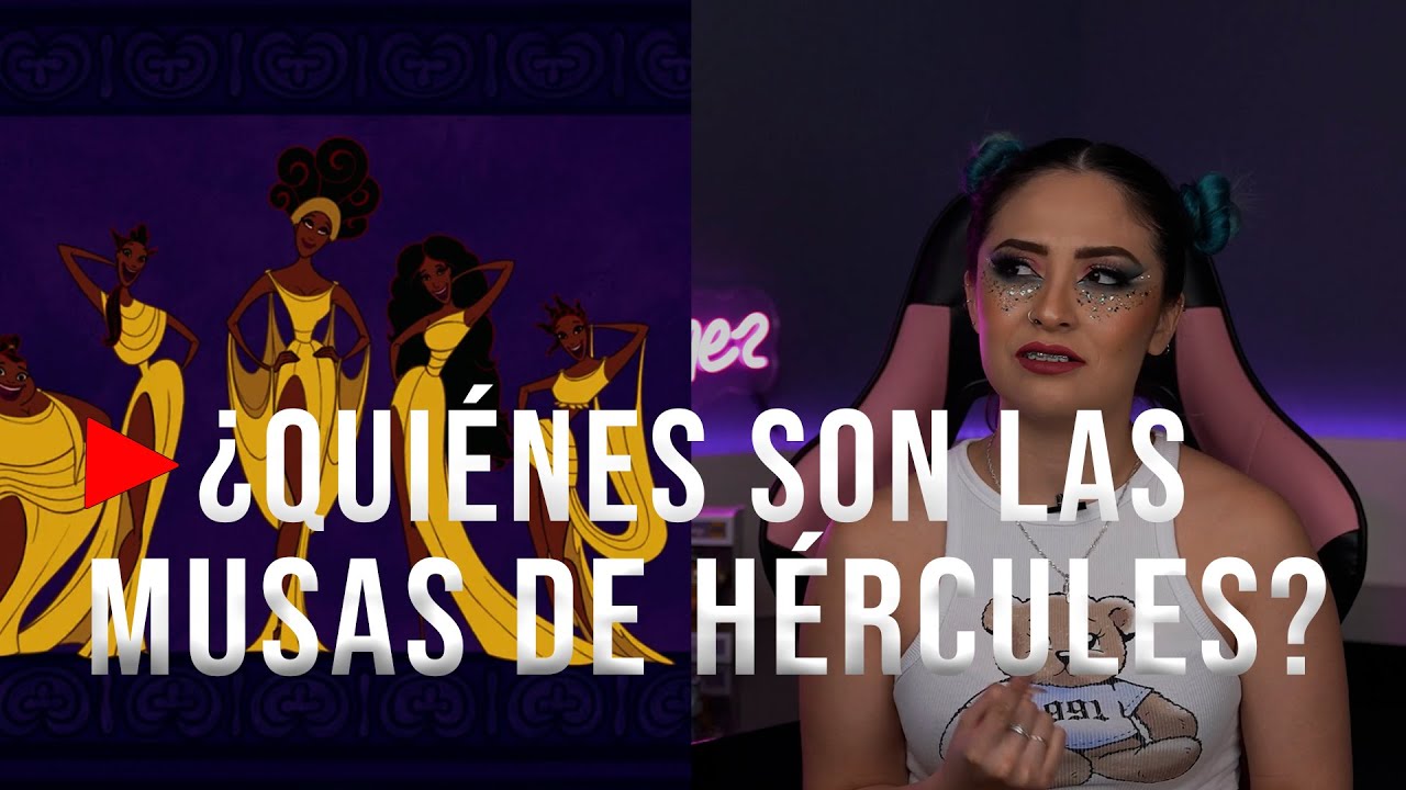 ¿QUIENES SON LAS MUSAS DE HÉRCULES? - YouTube