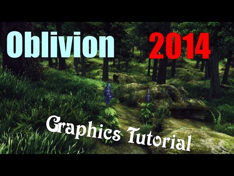 Oblivion 2014 Graphics Tutorial - Tweaked ENB + Graphic mods 'Quick ...