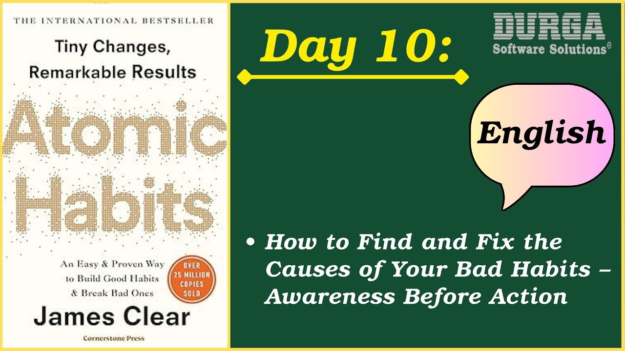 Day 10 : How to Find and Fix the Causes of Your Bad Habits – Awareness ...