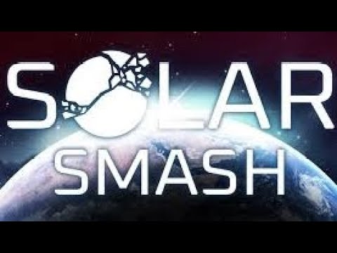 Solar Smash gameplay! - YouTube