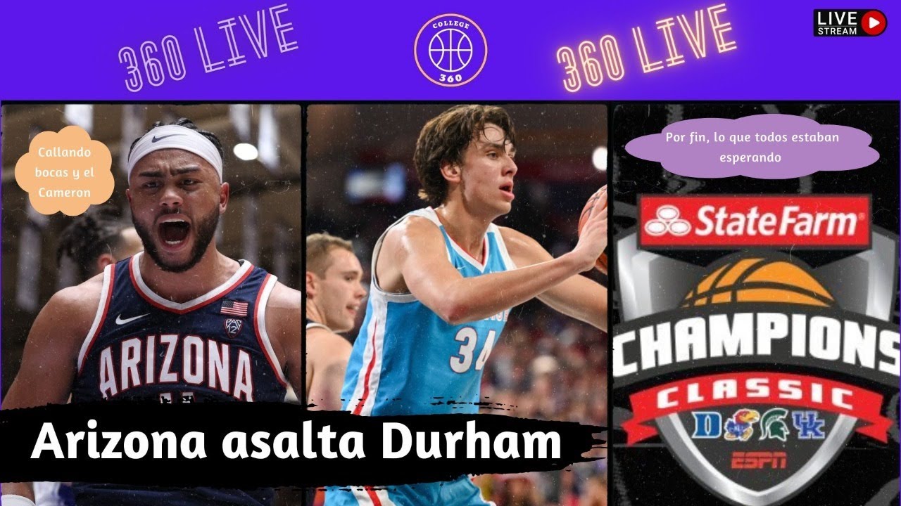 College 360 LIVE - Arizona asalta Durham - YouTube