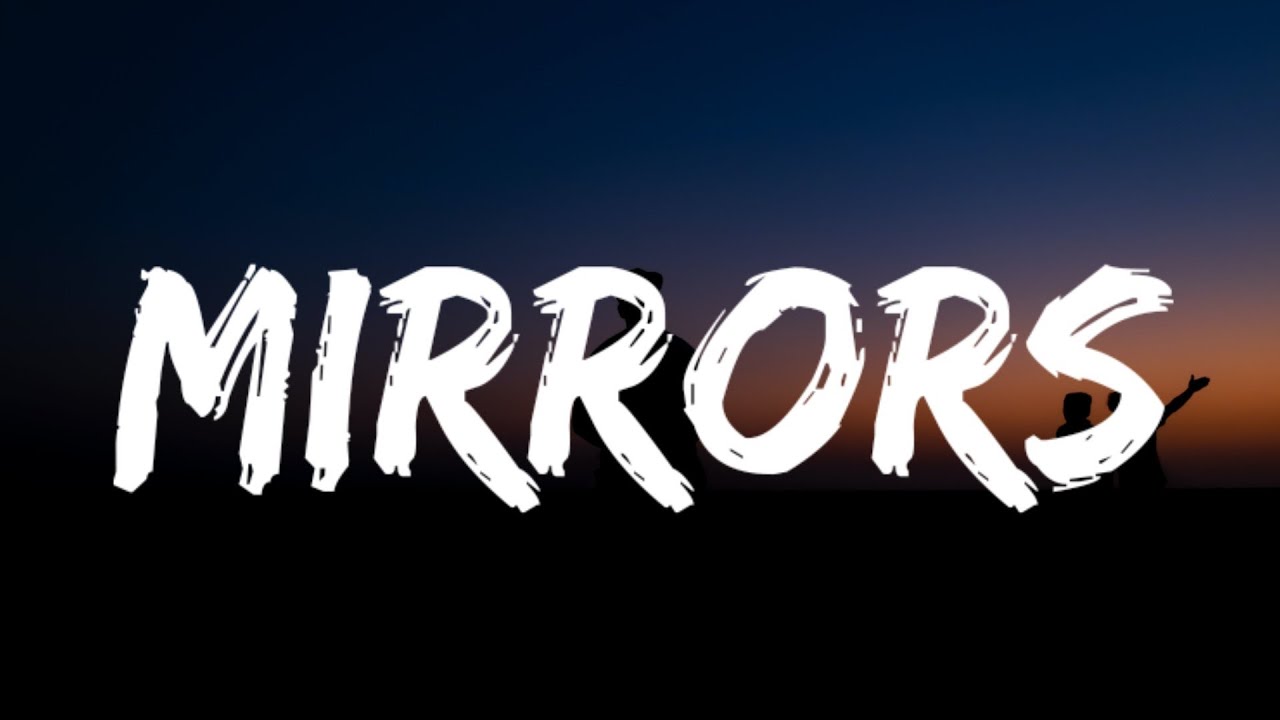 Justin Timberlake - Mirrors (Lyrics) - YouTube