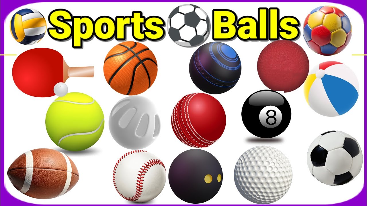 ⚾🏀20 Sports Ball || Types Of Balls! Learning Names of Sports Balls in ...