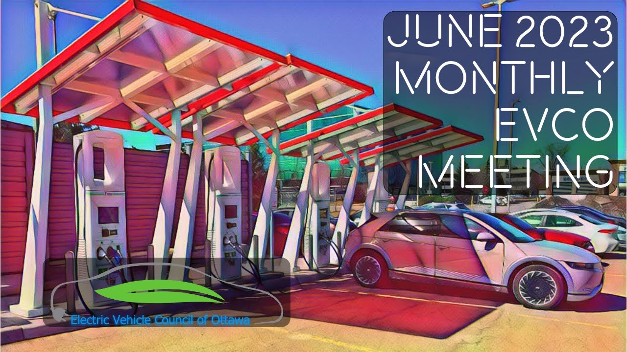 June 2023 Monthly EVCO Meeting - YouTube