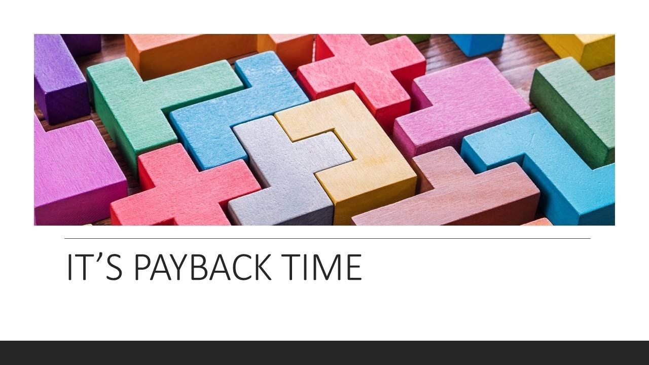 Its Payback Time - YouTube