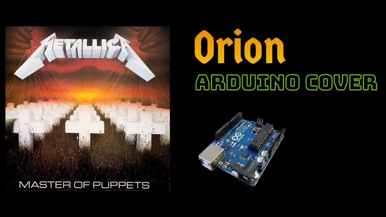 Metallica - Orion : 8 bit Arduino cover [FULL SONG] - YouTube