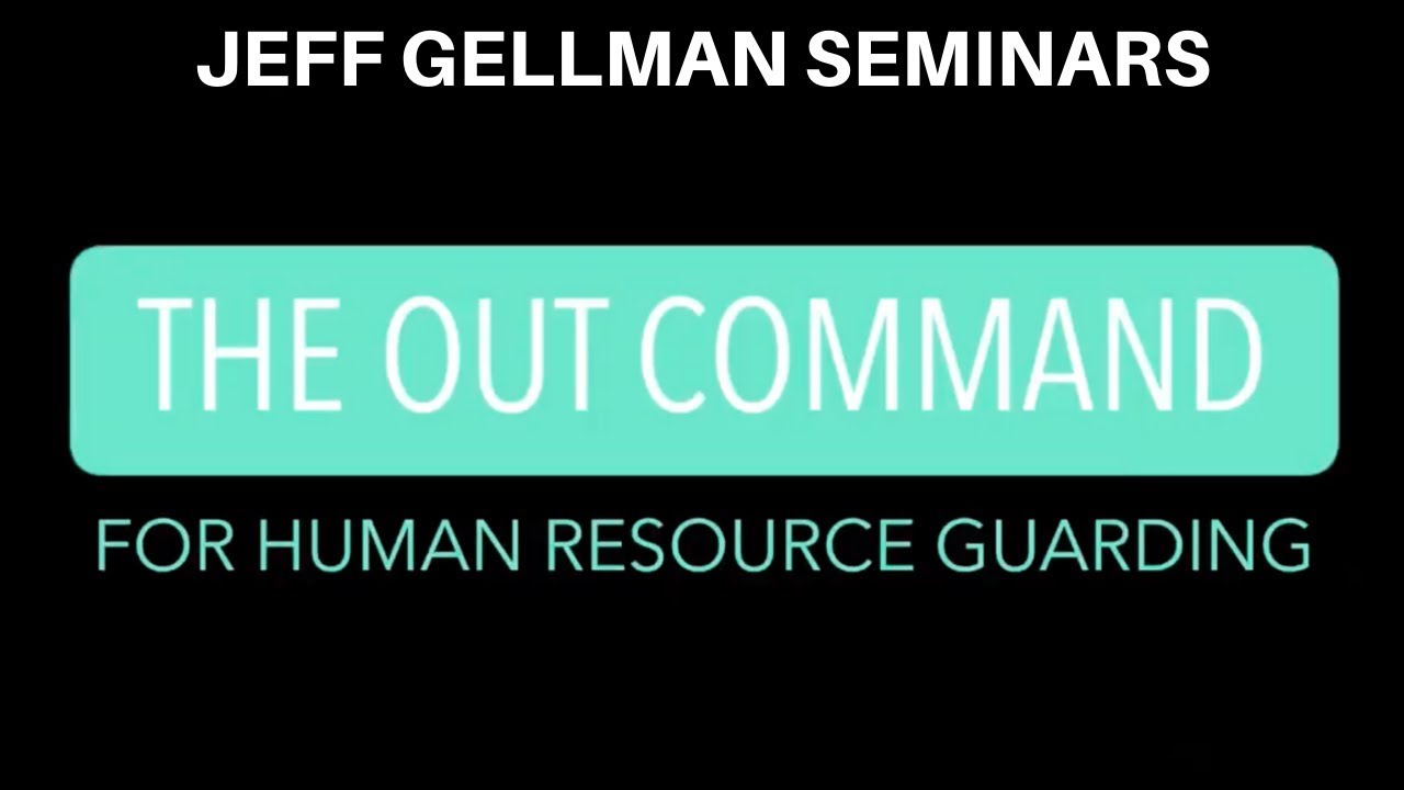 The Out Command for Human Resource Guarding - YouTube