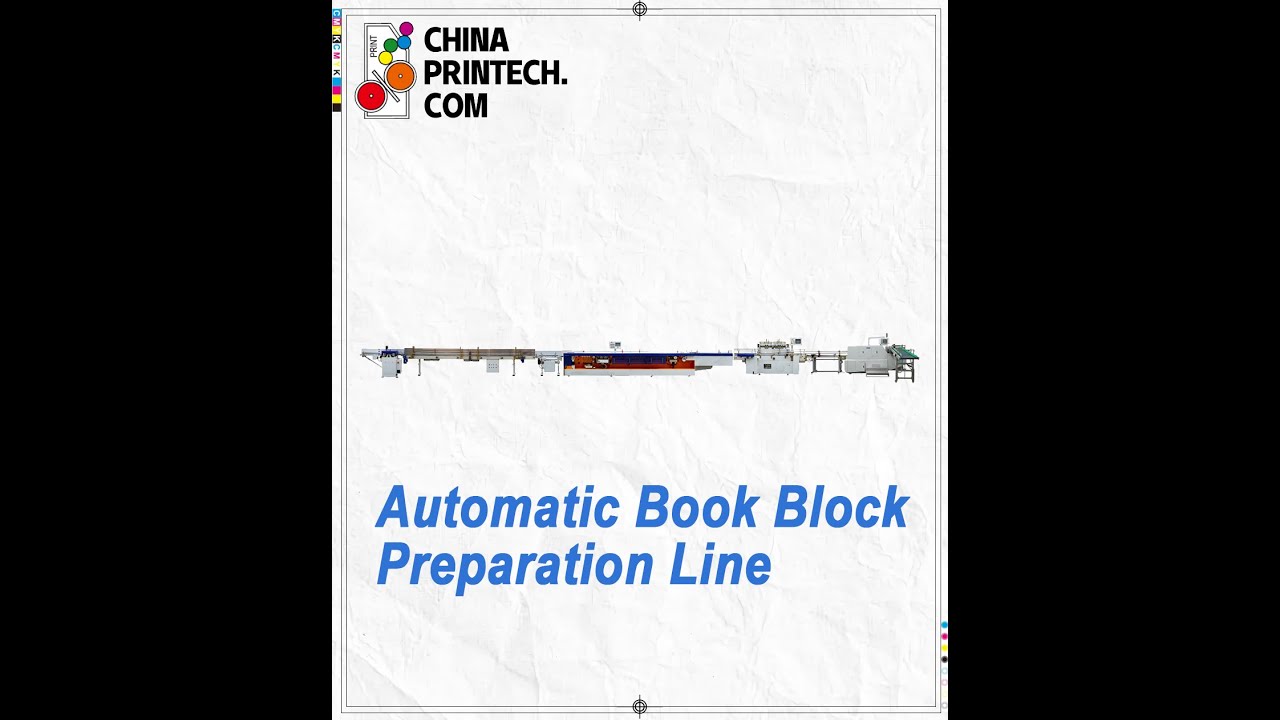 #chinaprintech Automatic Book Block Preparation Line - YouTube