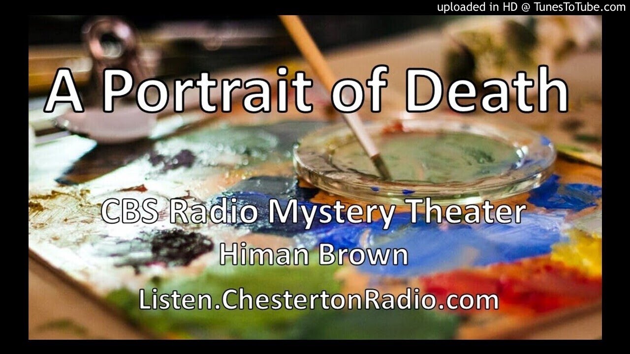 A Portrait of Death - CBS Radio Mystery Theater - YouTube