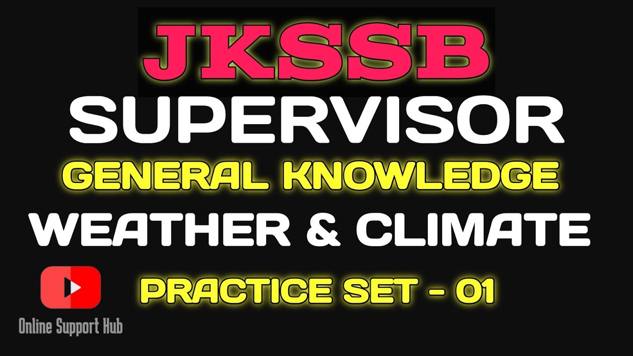 JKSSB Female Supervisor Weather And Climate MCQ Part 1 YouTube jkssb-female-supervisor-weather-and-climate-mcq-part-1-youtube