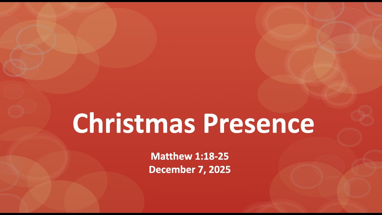 Sunday Worship Service: "Christmas Presence" - YouTube