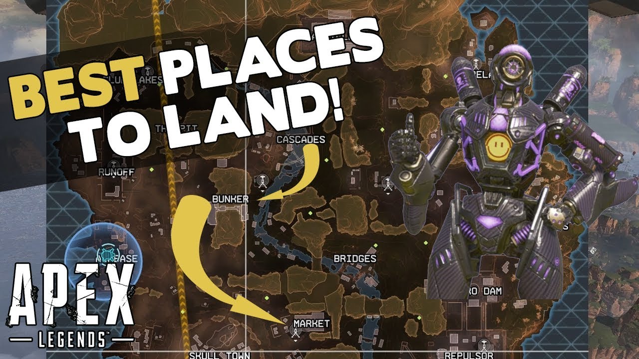 Apex Legends Guide to choosing the BEST Map Locations to land and loot ...