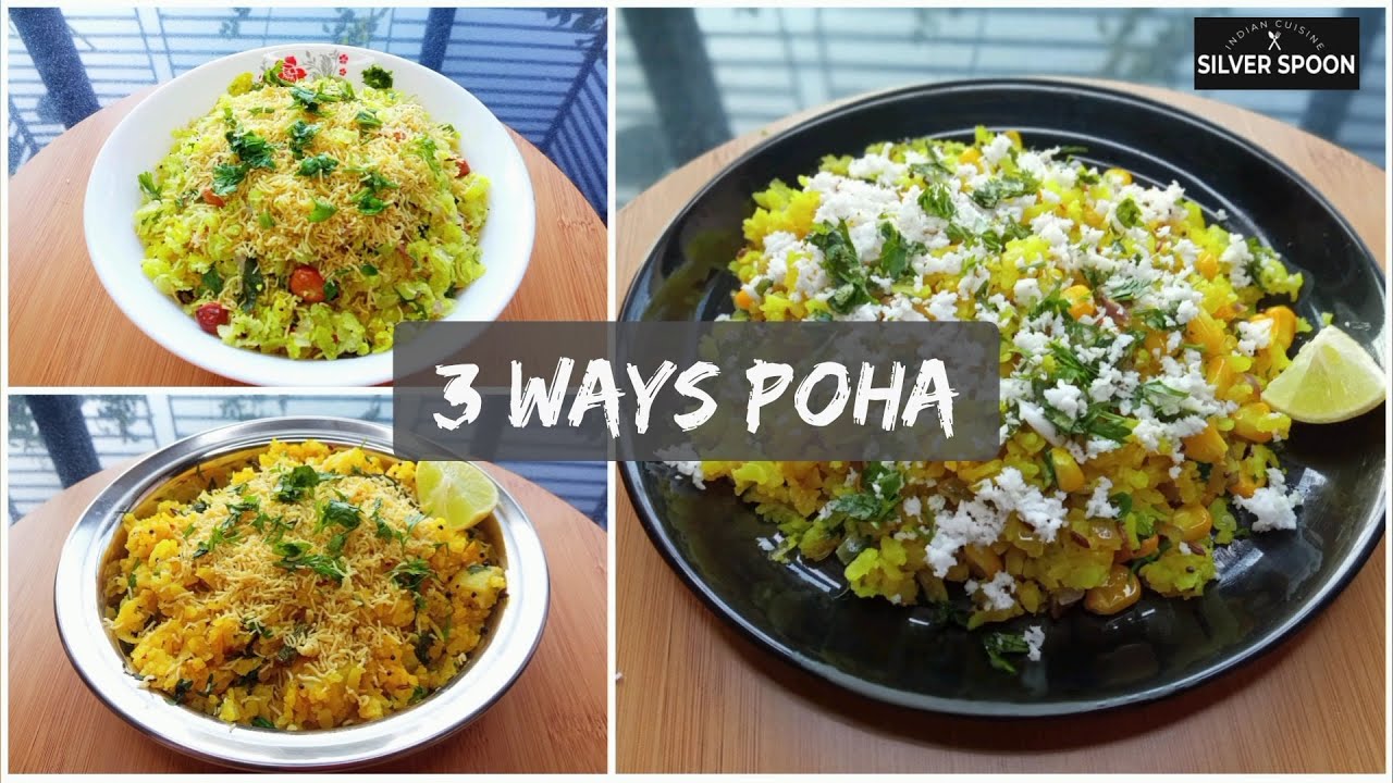 3 Ways Poha | Dadpe Pohe | Potato Poha | Corn Poha | Healthy Breakfast ...