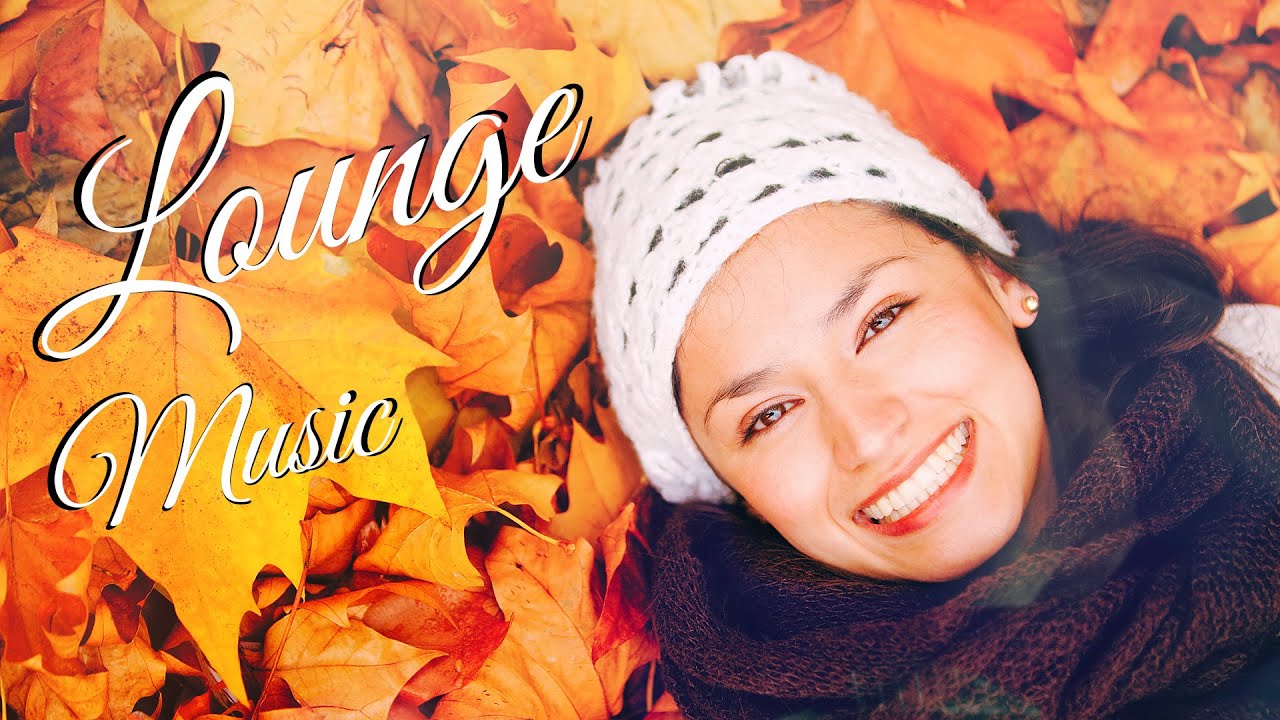 Calm Your Mind with this Ambient Lounge Music Mix. And...The history of ...