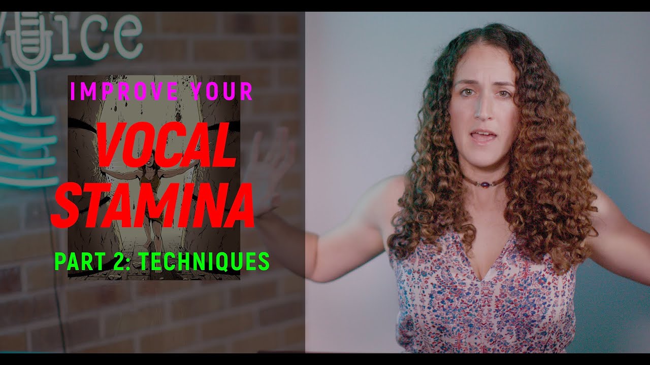 01.45 - How to Improve Vocal Stamina, Part 2: Techniques that Matter ...
