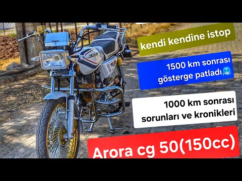Arora Cg 50cc (150cc) Uzun Kullanımdan Sonra İnceleme | Kronik sorunları Ve Yaşadıklarım