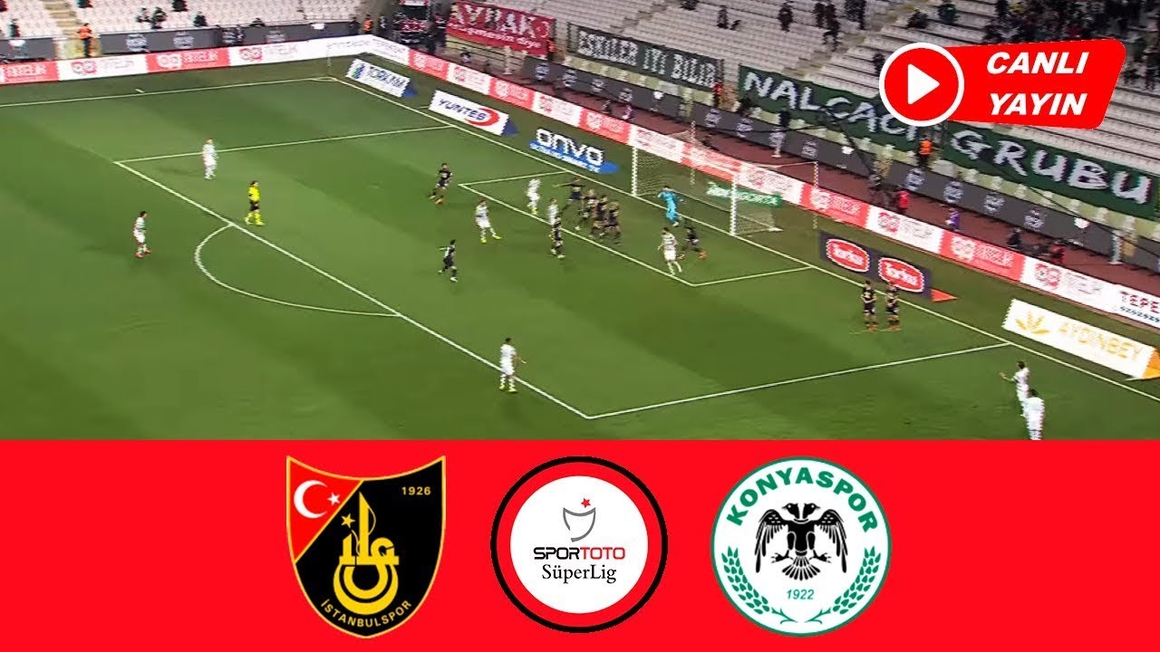 🔴 LIVE : Istanbulspor vs Konyaspor | Turkish Süper Lig | Konyaspor ...