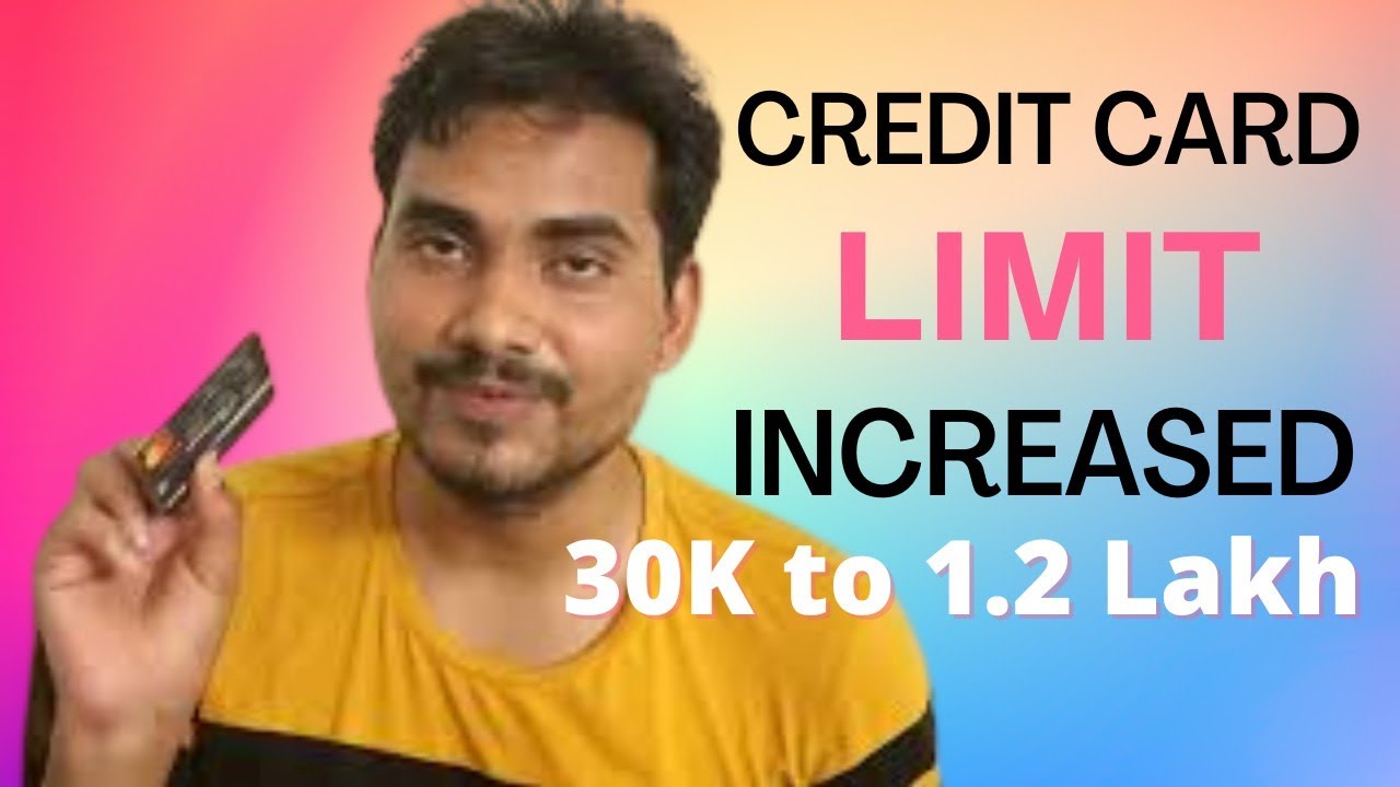 HOW I INCREASED MY CREDIT CARD LIMIT FROM 30 000 TO 1 2 LAKH RS TechPro Beast YouTube HOW I INCREASED MY CREDIT CARD LIMIT FROM 30 000 TO 1 2 LAKH RS TechPro Beast YouTube