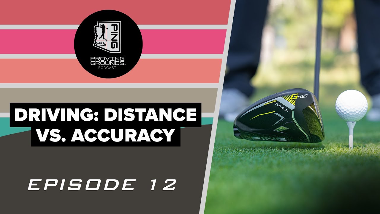 Episode 12: Driving: Distance vs. Accuracy - YouTube