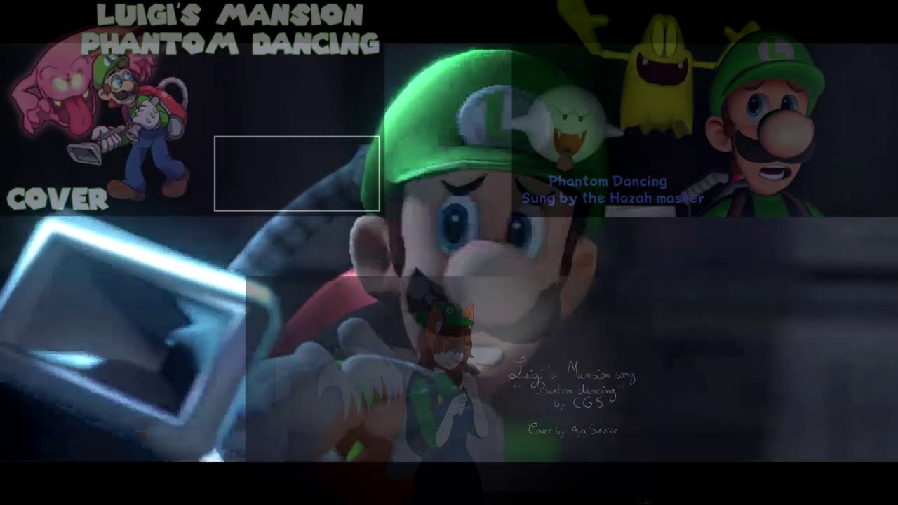 LUIGI'S MANSION SONG "Phantom Dancing" [SFM] | CG5 [VOCAL COVER MASH-UP ...