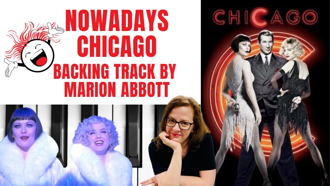 Nowadays (Chicago 💋) - Accompaniment 🎹*F* - YouTube