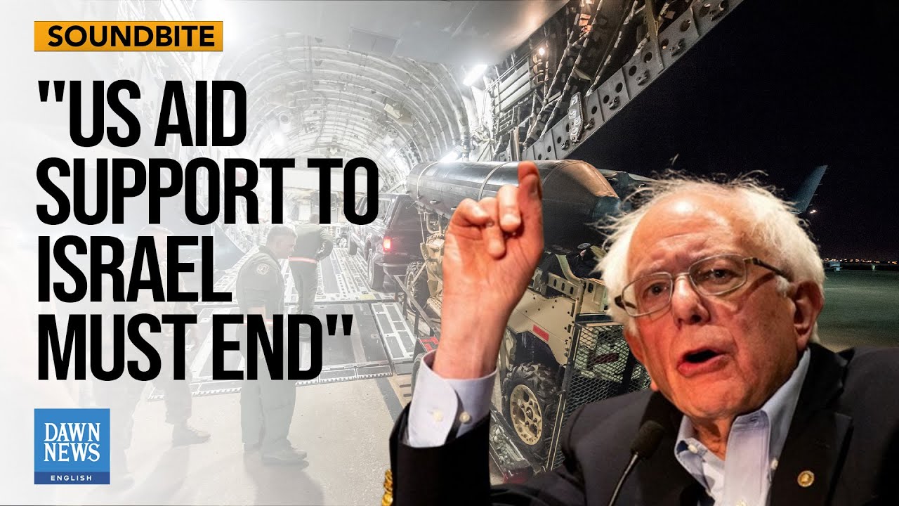 U.S. Complicity in Gaza War Must End: Bernie Sanders | Dawn News ...