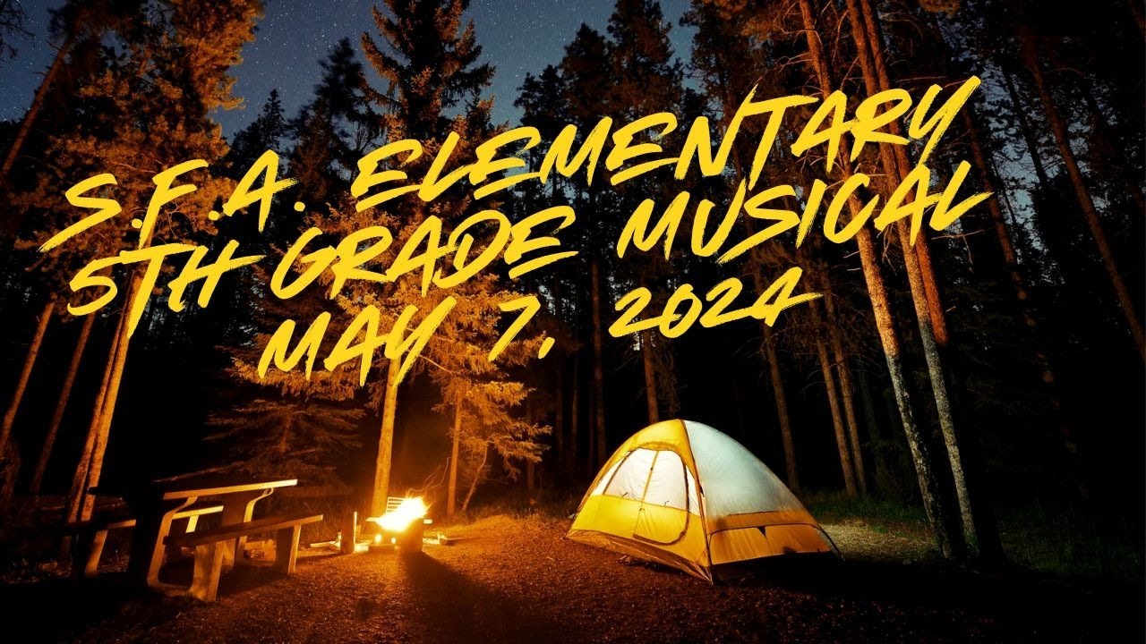 SFA 5th Grade Musical - YouTube