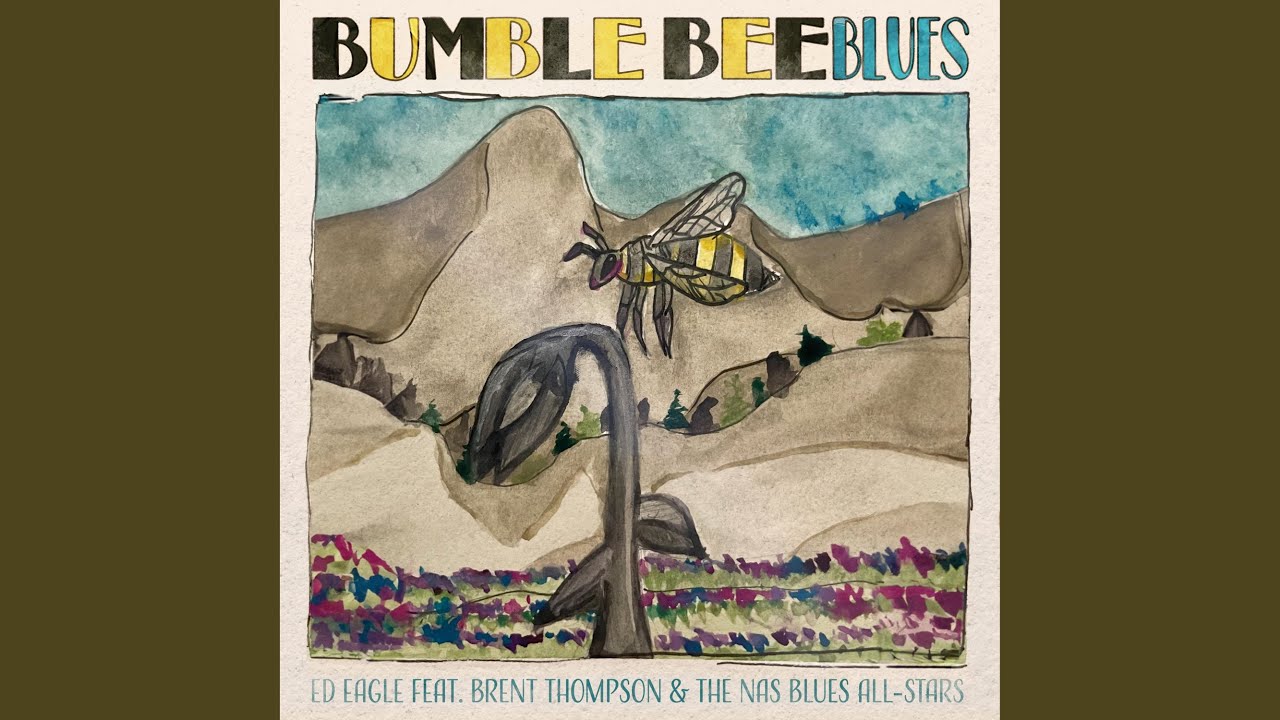 Bumble Bee Blues (feat. Brent Thompson & NAS Blues All-Stars) - YouTube