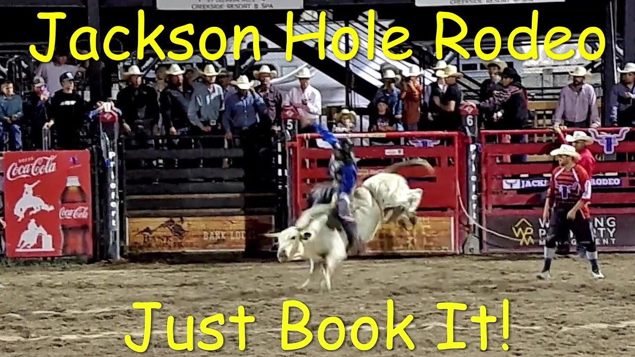 Jackson Hole Rodeo - YouTube