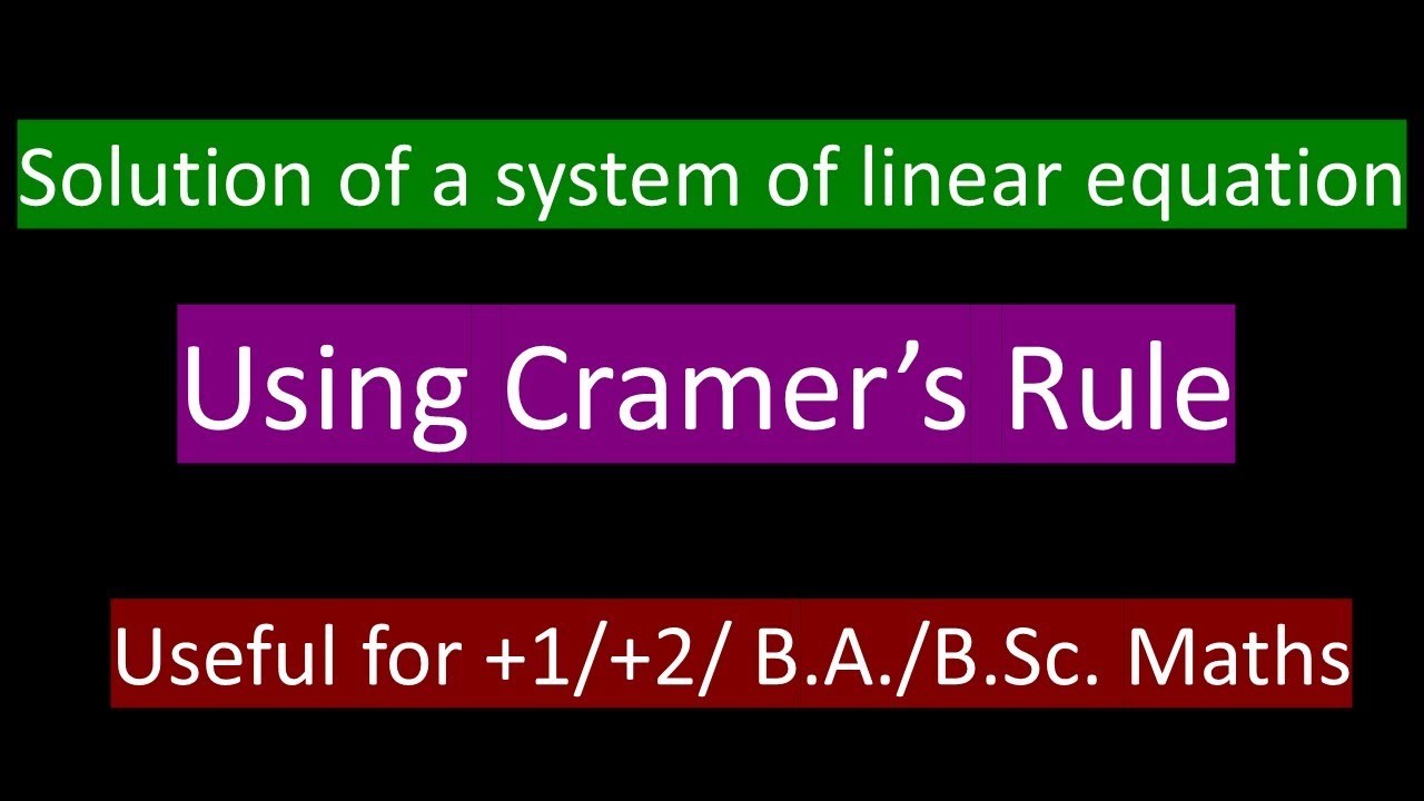 Cramer's rule|| System of linear equations|| Basic Maths - YouTube