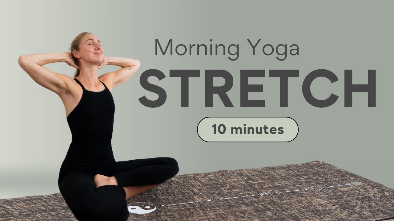 10-Min Morning Stretch Routine | Gentle & Quick Morning Yoga | Music ...