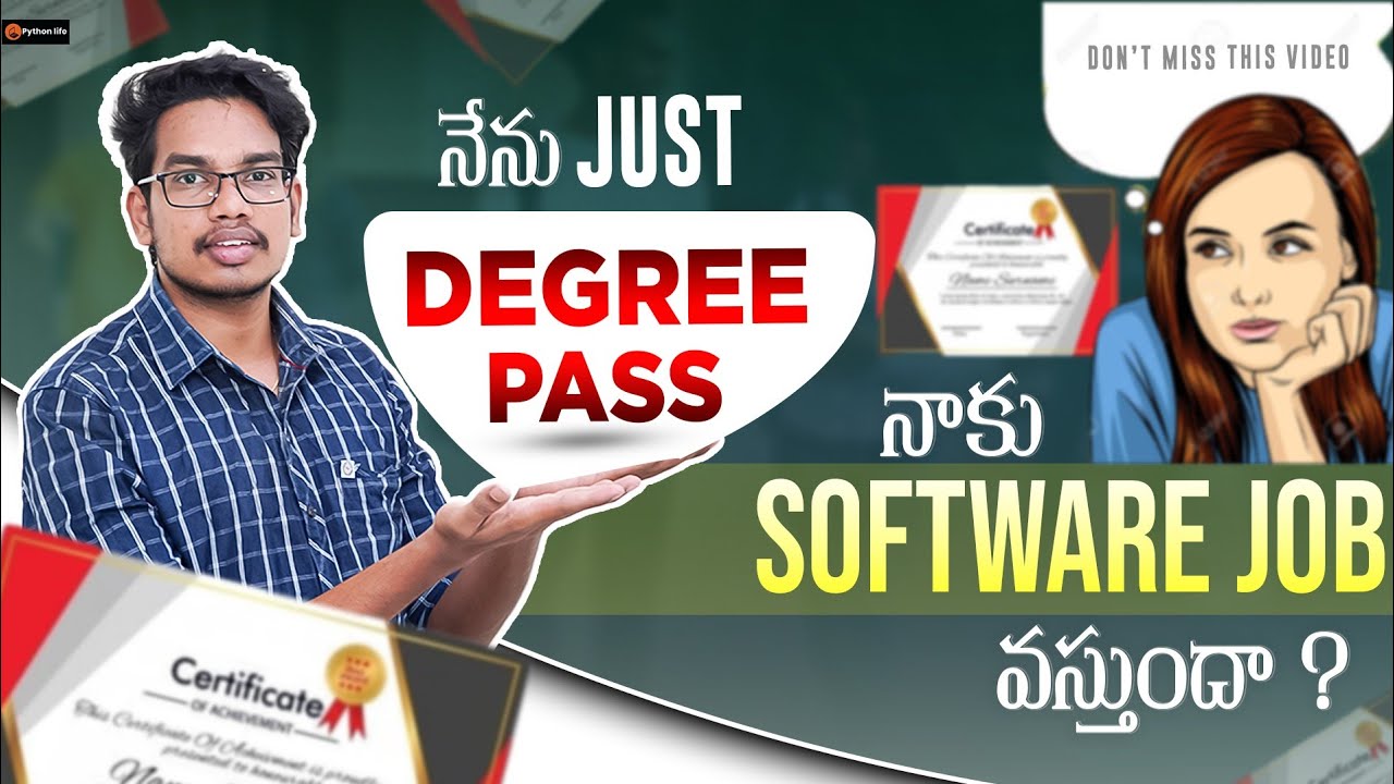 Nenu just degree pass naku software job vasthada? - YouTube