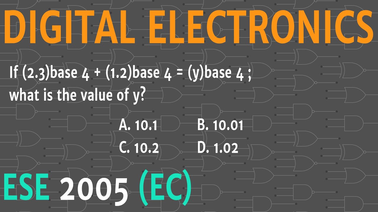 Base 4 addition || ESE 2005 EC - YouTube